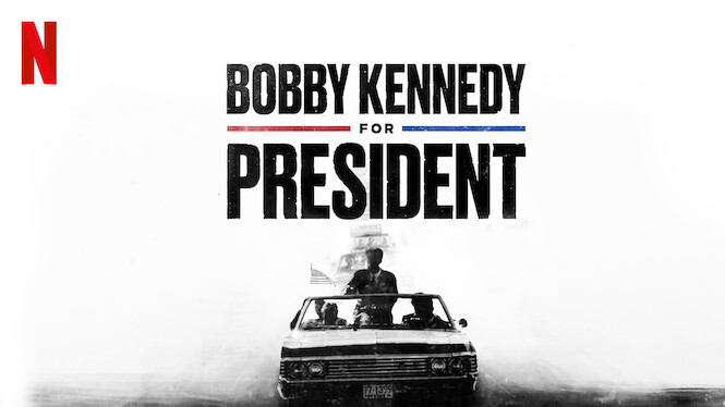 Is 'Bobby Kennedy for President' on Netflix in Australia? Where to ...