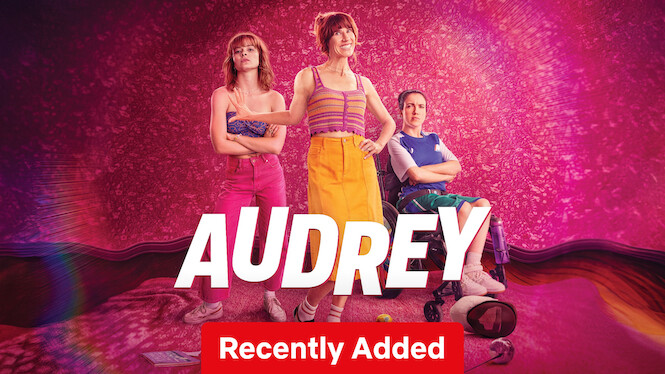 Is 'Audrey' on Netflix in Australia? Where to Watch the Movie - New On ...